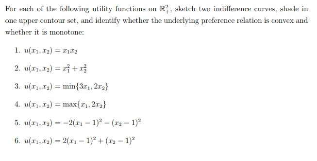 Solved For each of the following utility functions on R2, | Chegg.com