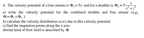 The velocity potential of a free stream is Phi_1 = 5x | Chegg.com