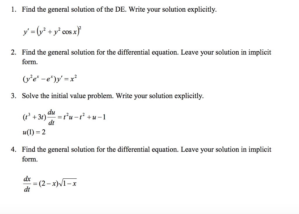Solved 1. Find the general solution of the DE. Write your | Chegg.com