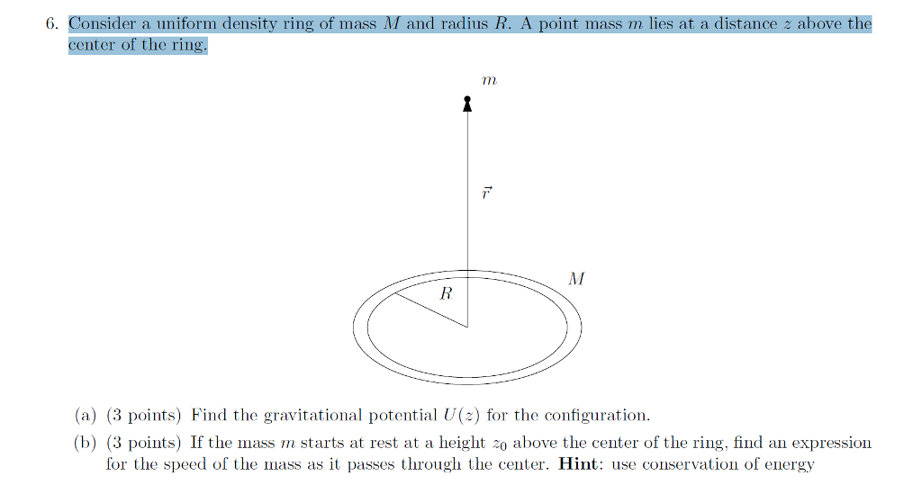 Solved Consider a uniform density ring of mass M and radius | Chegg.com