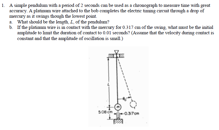 Solved A simple pendulum with a period of 2 seconds can be | Chegg.com