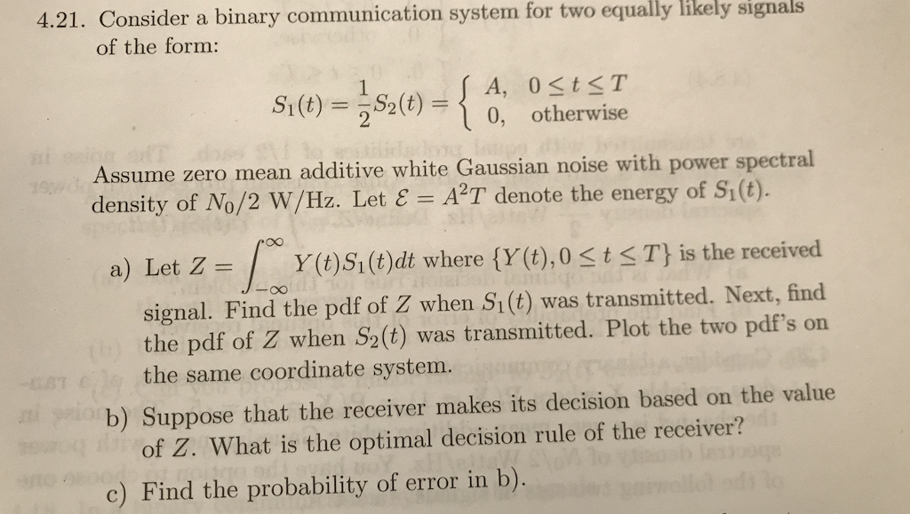 4.21. Consider a binary communication system for two | Chegg.com