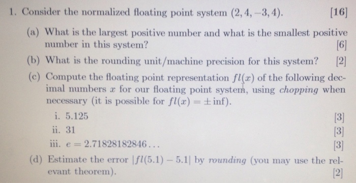 Solved [16) (a) What is the largest positive number and what | Chegg.com