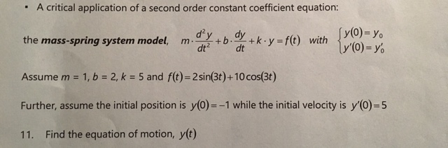 Solved A critical application of a second order constant | Chegg.com Solved A critical application of a second order constant | Chegg.com