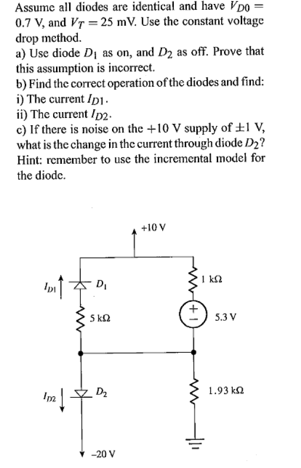 assume all diodes are identical and have VD0=0.7 V, | Chegg.com