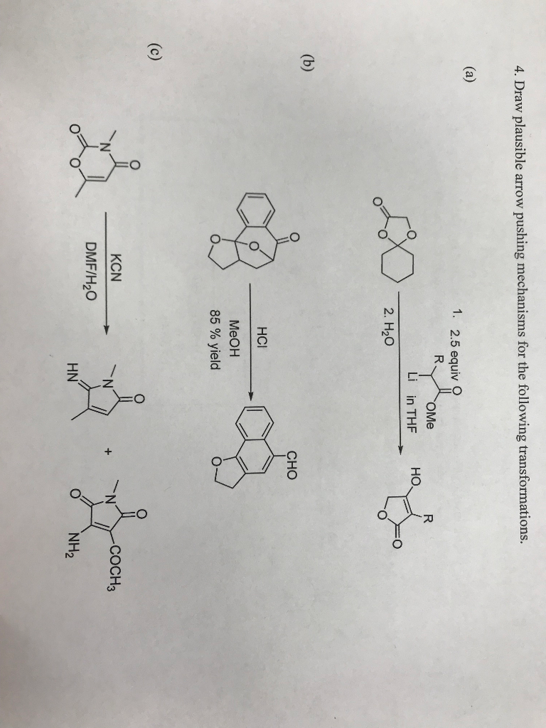 Solved 4. Draw plausible arrow pushing mechanisms for the | Chegg.com