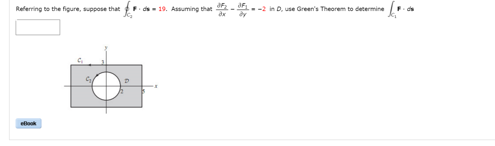 Solved Referring to the figure, suppose that C2 F · ds = 19. | Chegg.com Solved Referring to the figure, suppose that C2 F · ds = 19. | Chegg.com
