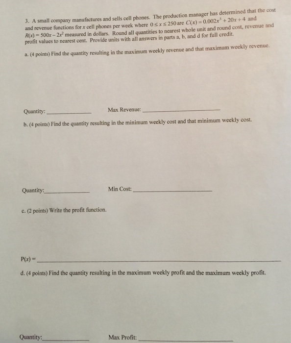 Solved A small company manufactures and sells cell phones. | Chegg.com