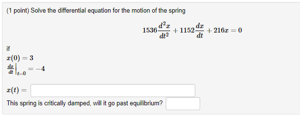 Solved (1 point) Solve the differential equation for the | Chegg.com