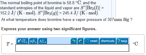 Solved The normal boiling point of bromine is 58.8 degree C, | Chegg.com