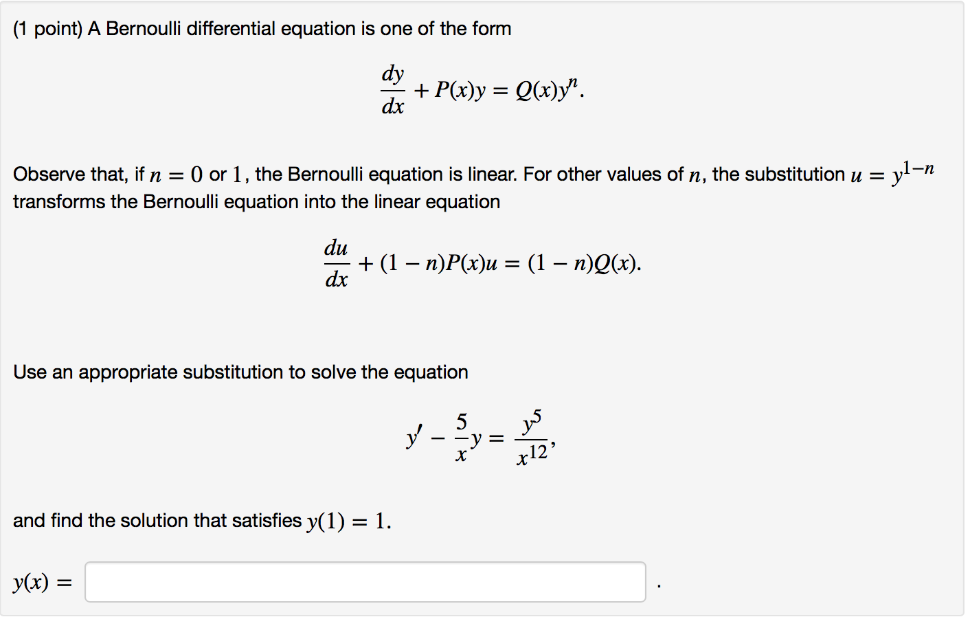 Solved A Bernoulli differential equation is one of the form | Chegg.com
