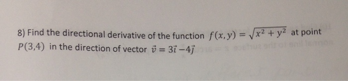Solved Find the directional derivative of the function f(x, | Chegg.com