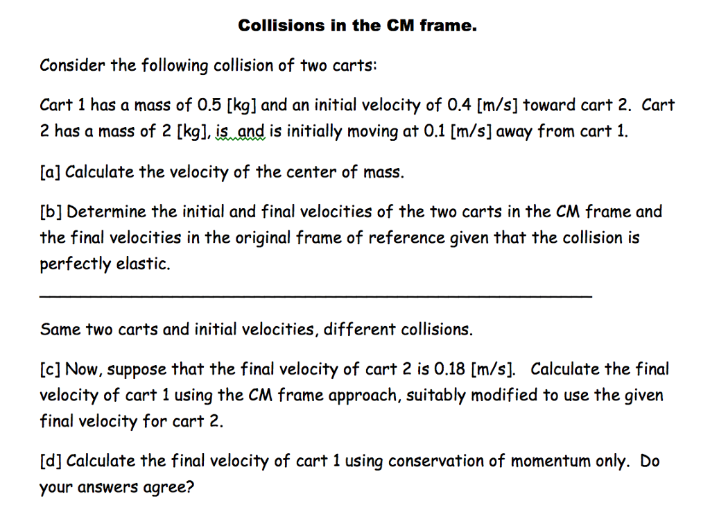 Solved Consider the following collision of two carts: Cart 1 | Chegg.com