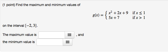 Solved (1 point) Find the maximum and minimum values x2 | Chegg.com