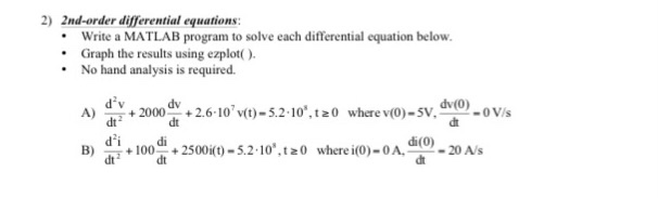 Solved Write a MATLAB program to solve each differential | Chegg.com