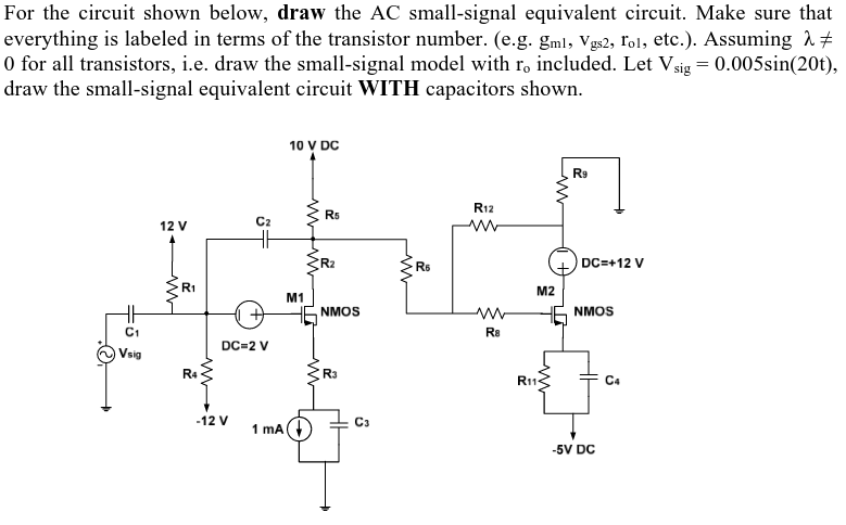 Solved For the circuit shown below, draw the AC small-signal | Chegg.com