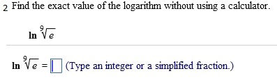 Solved Find the exact value of the logarithm without using a | Chegg.com