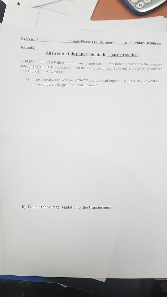 Solved Exercise 3 Name(s) Single-Phase Transformers Due: | Chegg.com