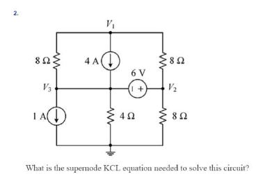 Solved What is the supermode KCL equation needed to solve | Chegg.com