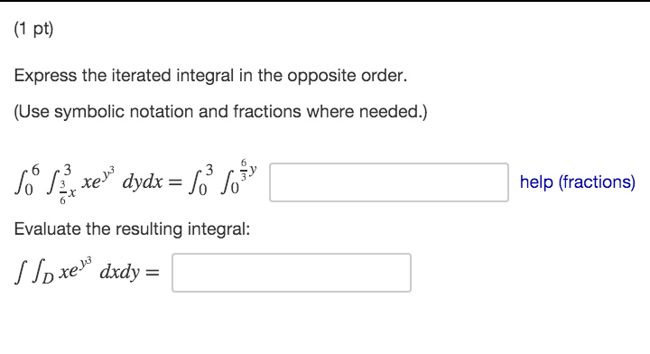 Solved Express the iterated integral in the opposite order. | Chegg.com