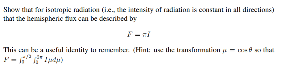 Solved Show that for isotropic radiation (i.e., the | Chegg.com