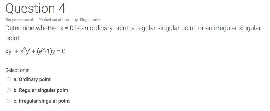 Solved Determine whether x = 0 is an ordinary point, a | Chegg.com
