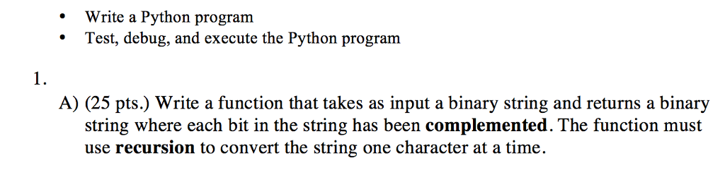 Solved Write a Python program Test, debug, and execute the | Chegg.com