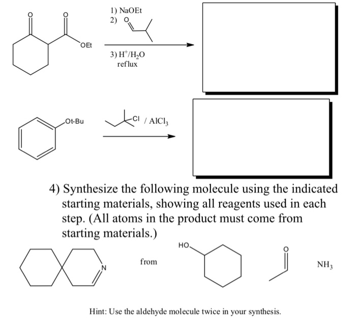 Solved Synthesize the following molecule using the | Chegg.com
