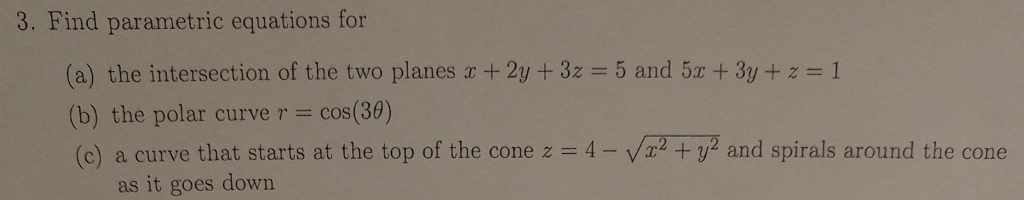 Solved Can anyone help witht this Calc 3 probem please | Chegg.com