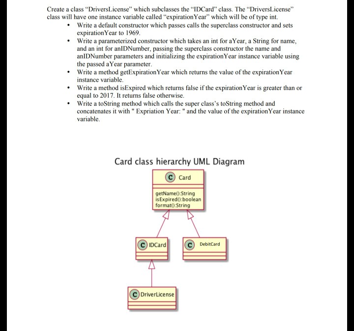 Solved Create a class "DriversLicense" which subclasses the | Chegg.com