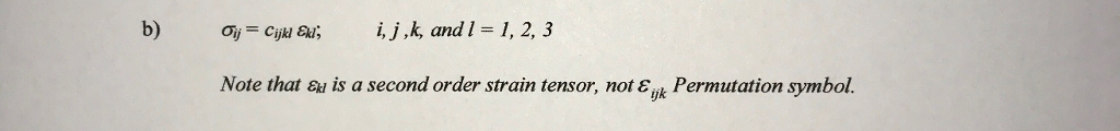 Solved 매-cijkl ar, i, j ,k, and l-1,2, 3 Note that is a | Chegg.com