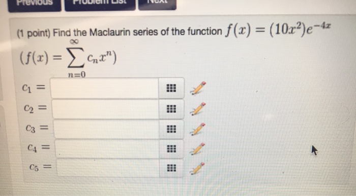 Solved Find the Maclaurin series of the function f(x) = (10 | Chegg.com