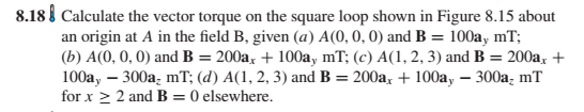 Calculate the vector torque on the square loop shown | Chegg.com