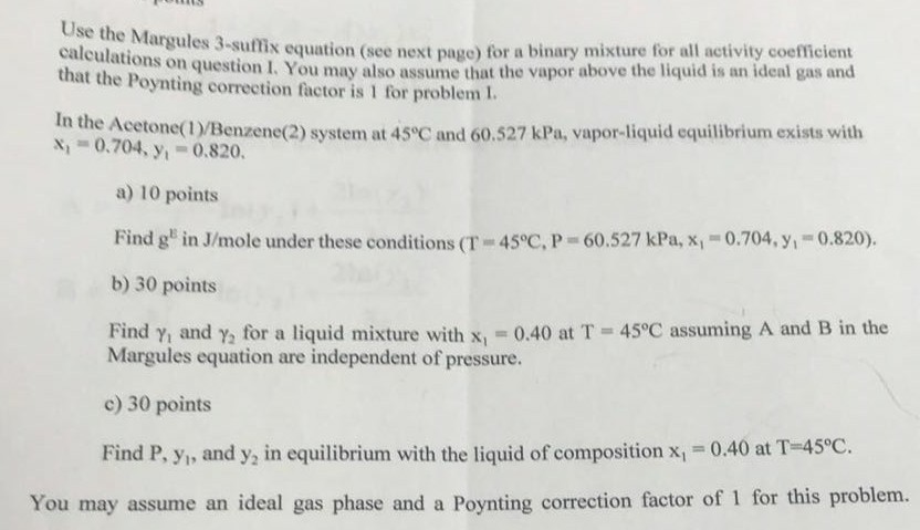Solved c Margules 3-suffix equation (see next page) for a | Chegg.com