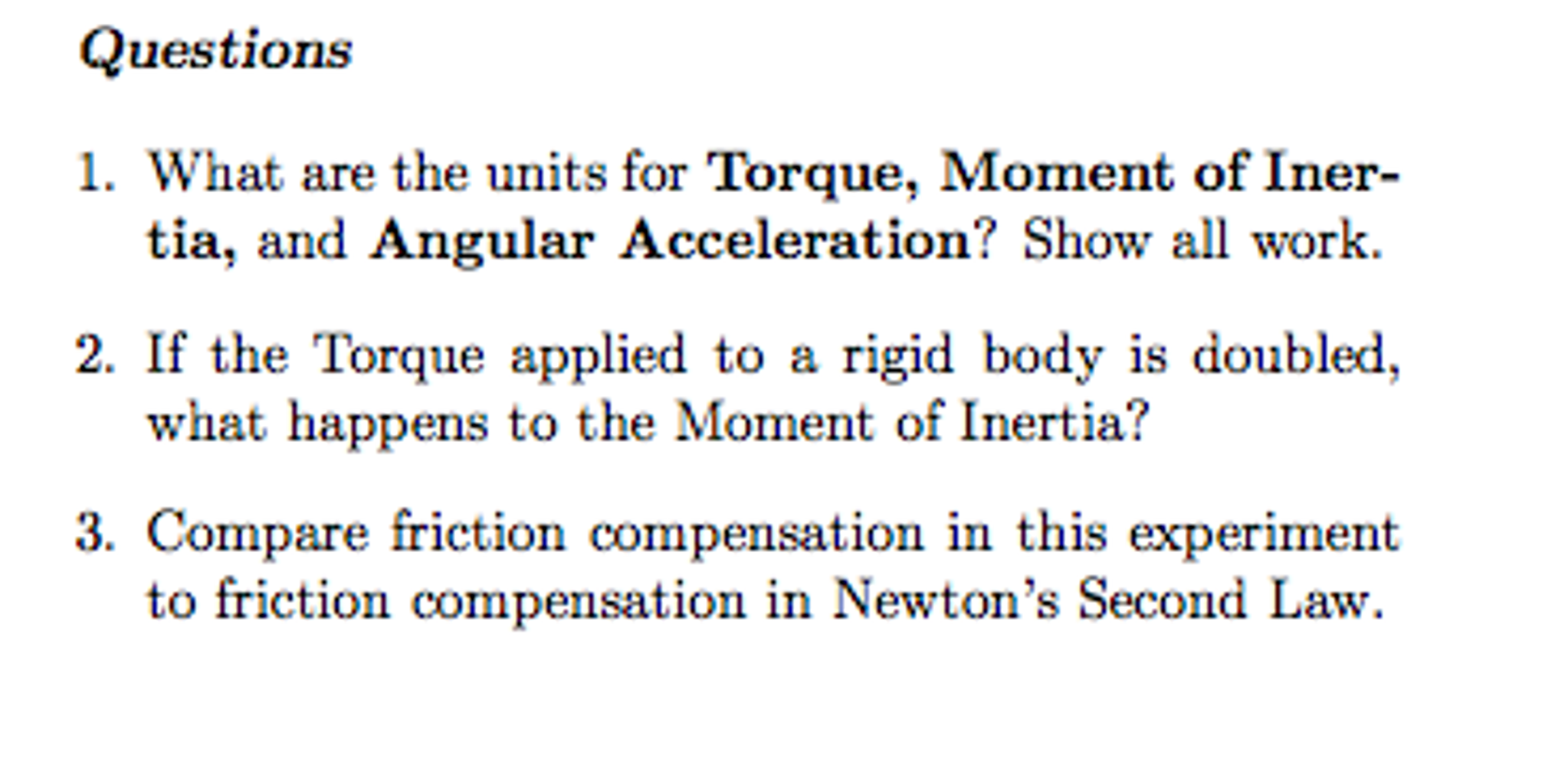 Solved torque, moment of inertia, angular acceleration and | Chegg.com Solved torque, moment of inertia, angular acceleration and | Chegg.com