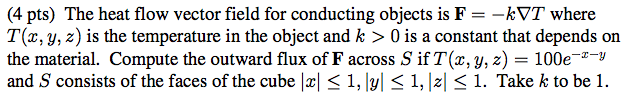 The heat flow vector field for conducting objects is | Chegg.com