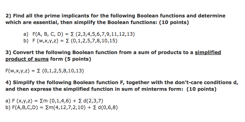 Solved 2) Find all the prime implicants for the following | Chegg.com