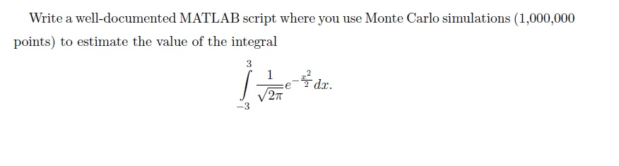 Solved Write a well-documented MATLAB script where you use | Chegg.com