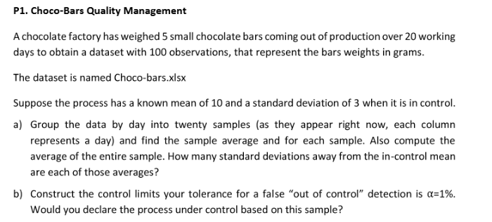 Solved P1. Choco-Bars Quality Management A chocolate factory | Chegg.com