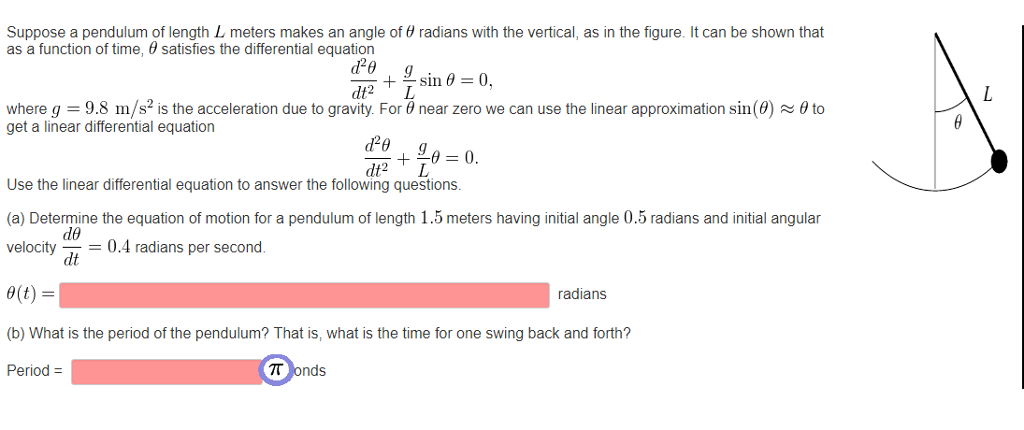 Solved Suppose a pendulum of length L meters makes an angle | Chegg.com