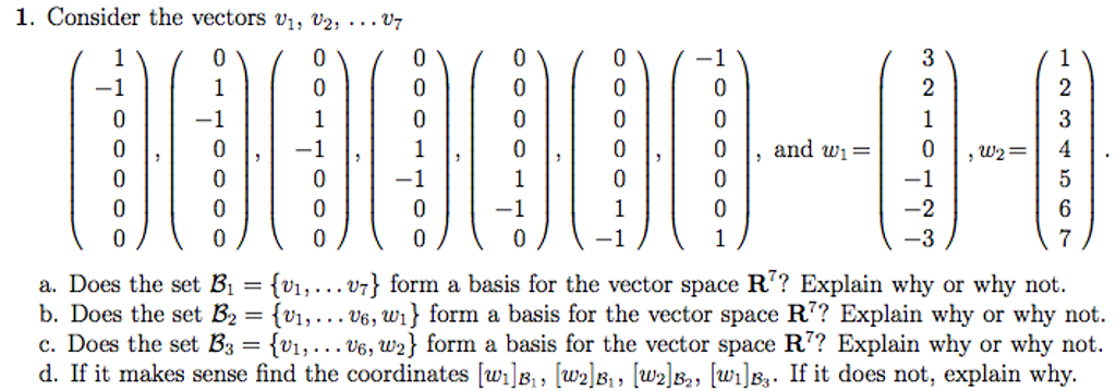 Solved Consider the vectors v_1, v_2, .., v_7 (1 -1 0 0 | Chegg.com