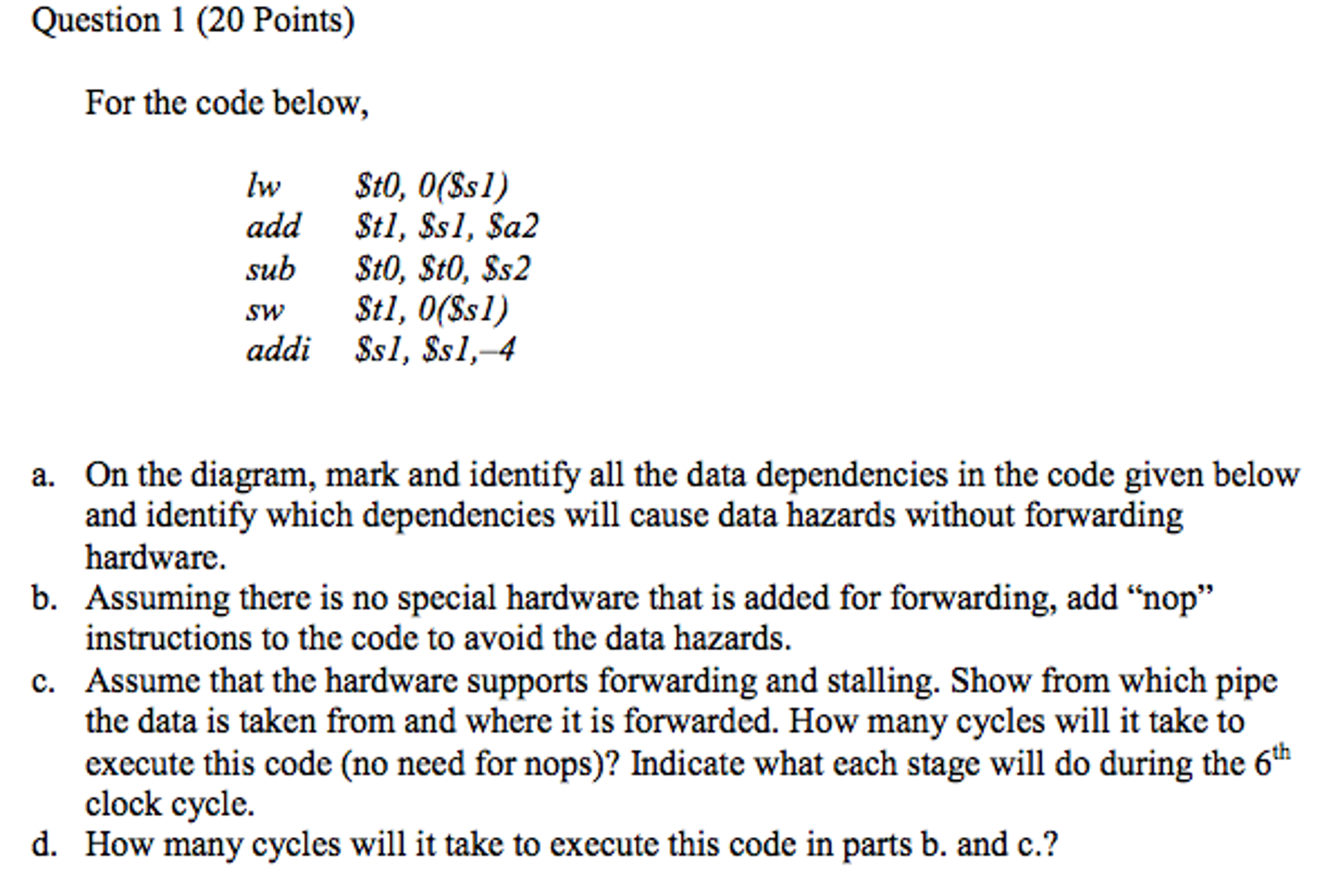 data dependencies and forwarding in MIPS Use a | Chegg.com