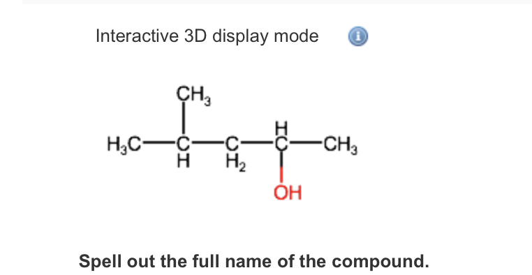 Solved Interactive 3D display mode CH2 H H2 OH Spell out the | Chegg.com
