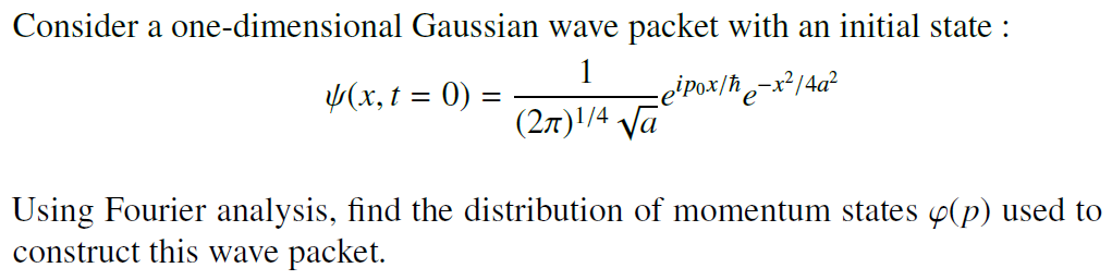 Solved For the given Gaussian wave packet, find distribution | Chegg.com
