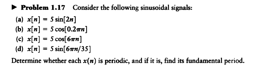 Solved Consider the following sinusoidal signals: (a) x[n] | Chegg.com