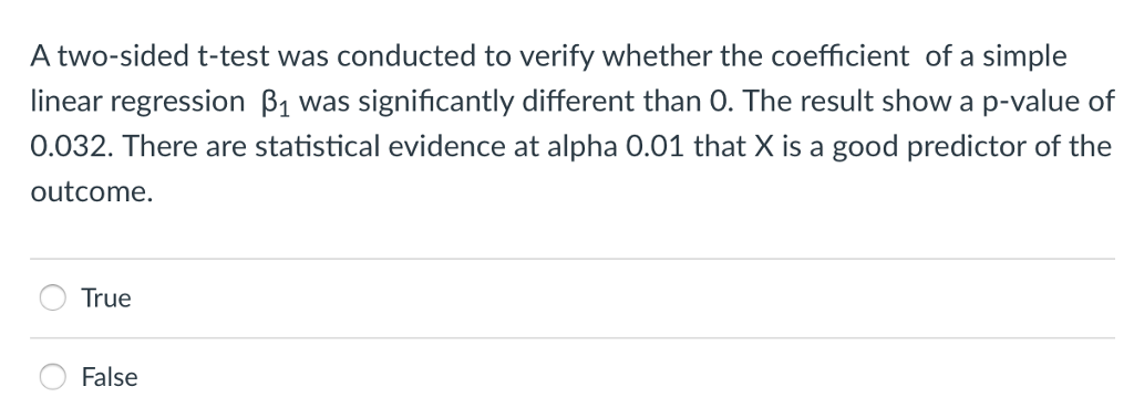 Solved A two-sided t-test was conducted to verify whether | Chegg.com