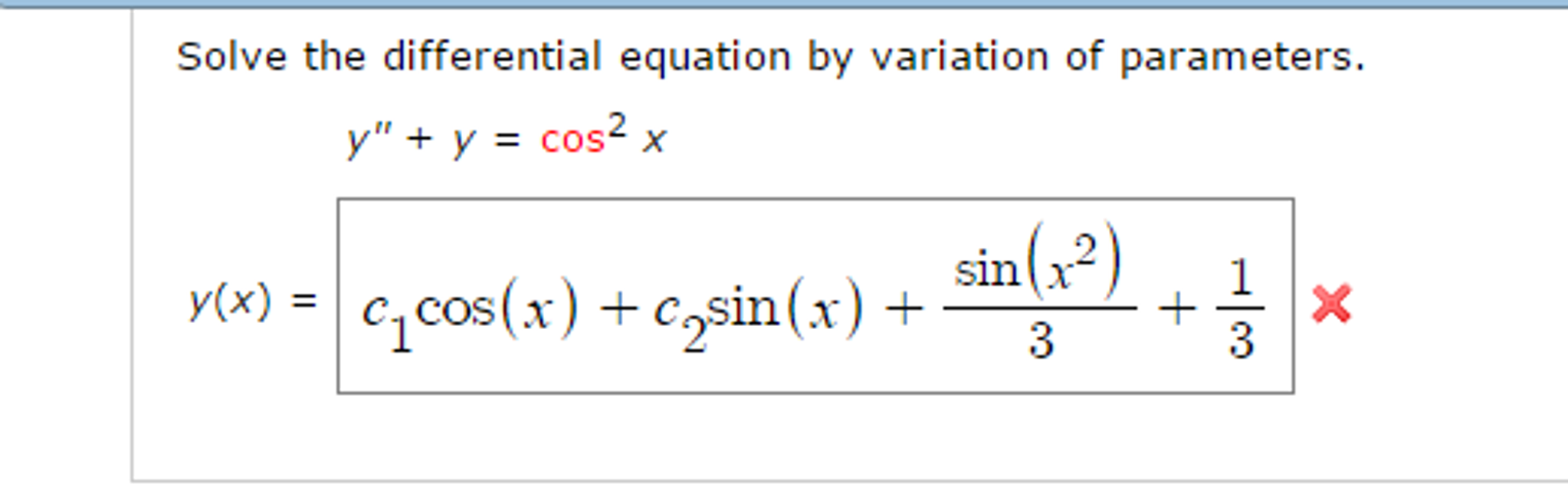Solved Solve the differential equation by variation of | Chegg.com