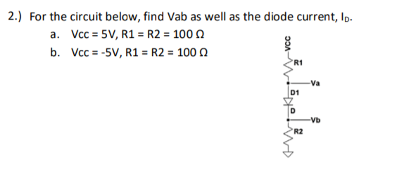 Solved 2.) For the circuit below, find Vab as well as the | Chegg.com
