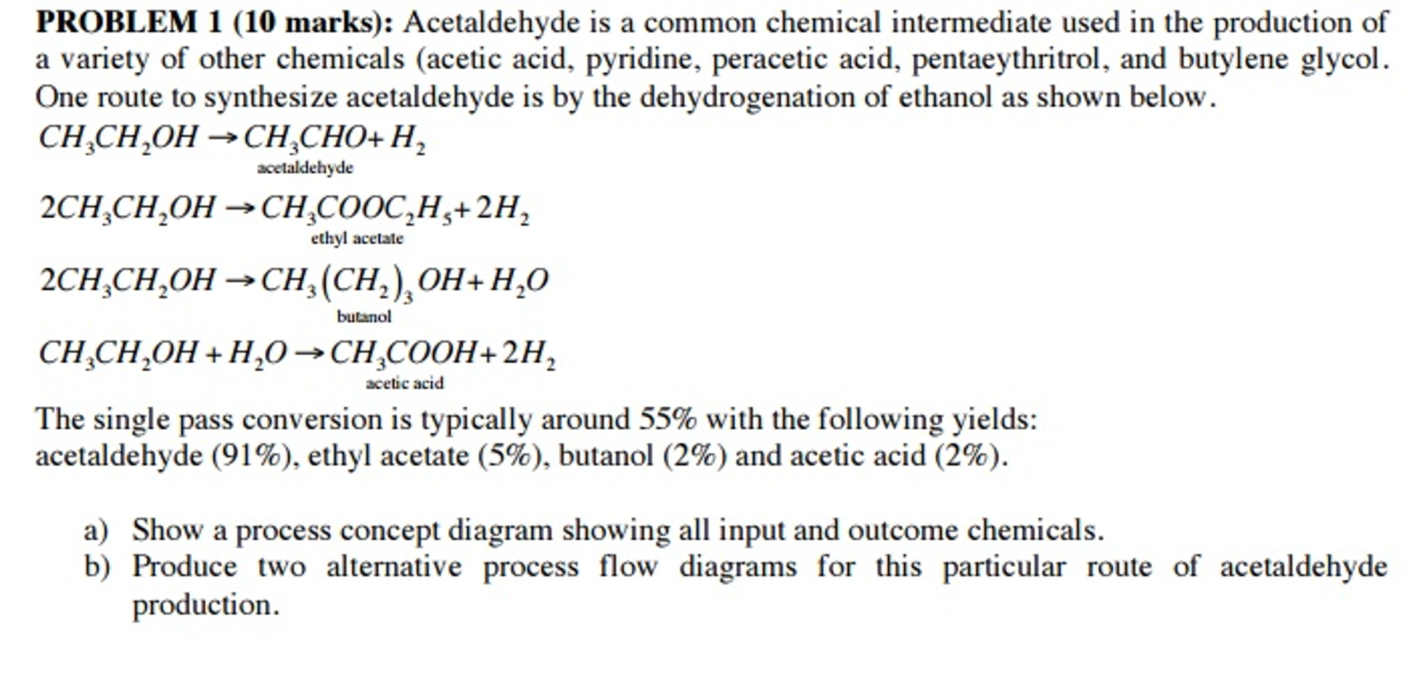 Solved Acetaldehyde is a common chemical intermediate used | Chegg.com