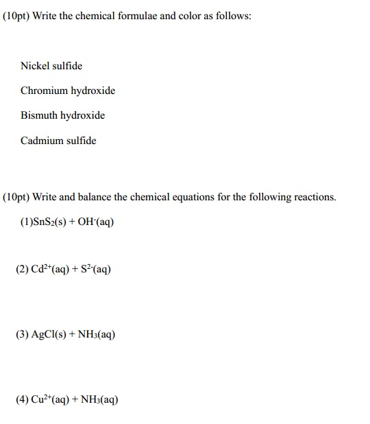 Solved (10 pt) Write the chemical formulae and color as | Chegg.com